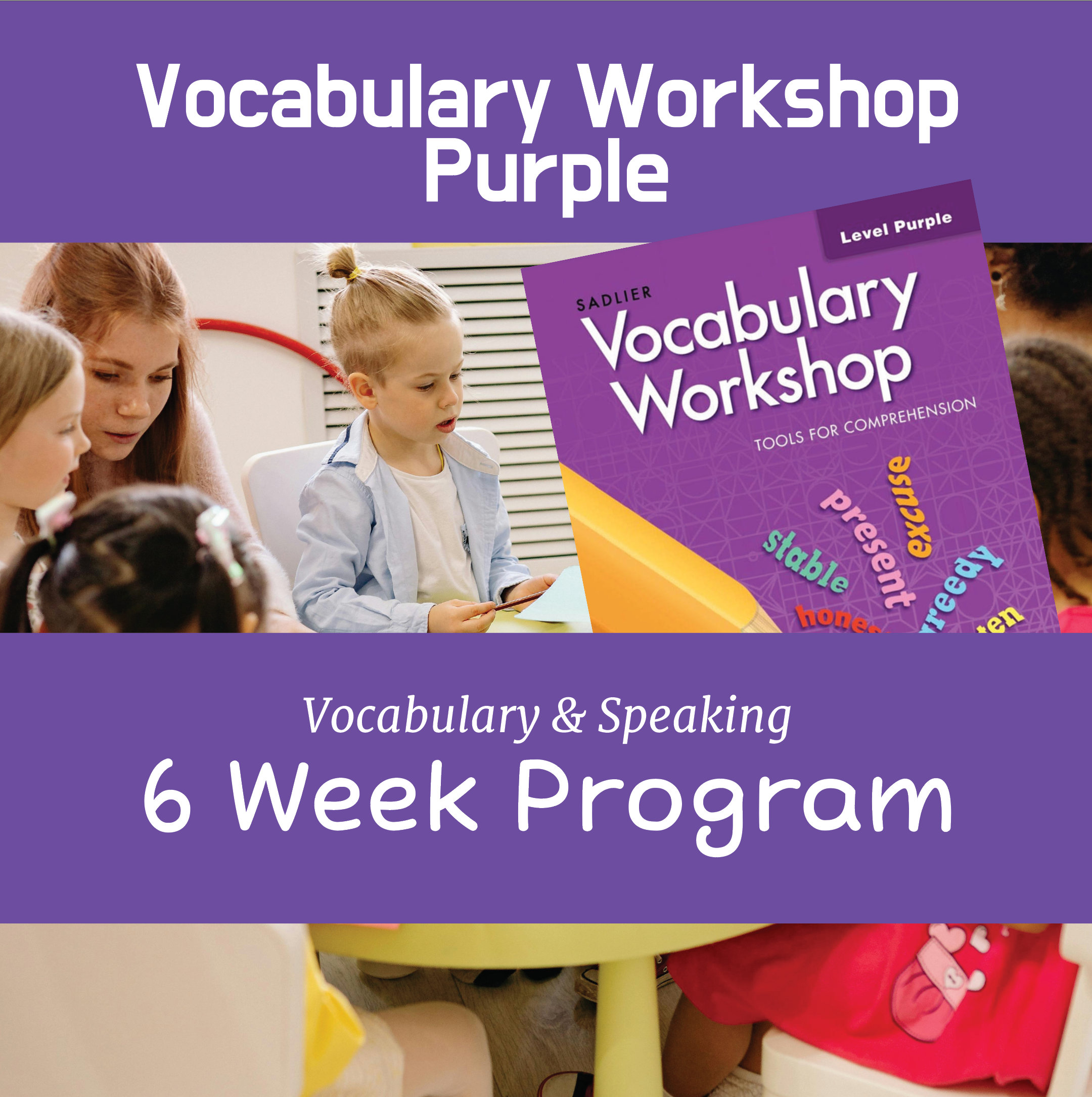 Vocabulary Workshop Purple 6 Week Course 2026 Mar-Apr – Walton