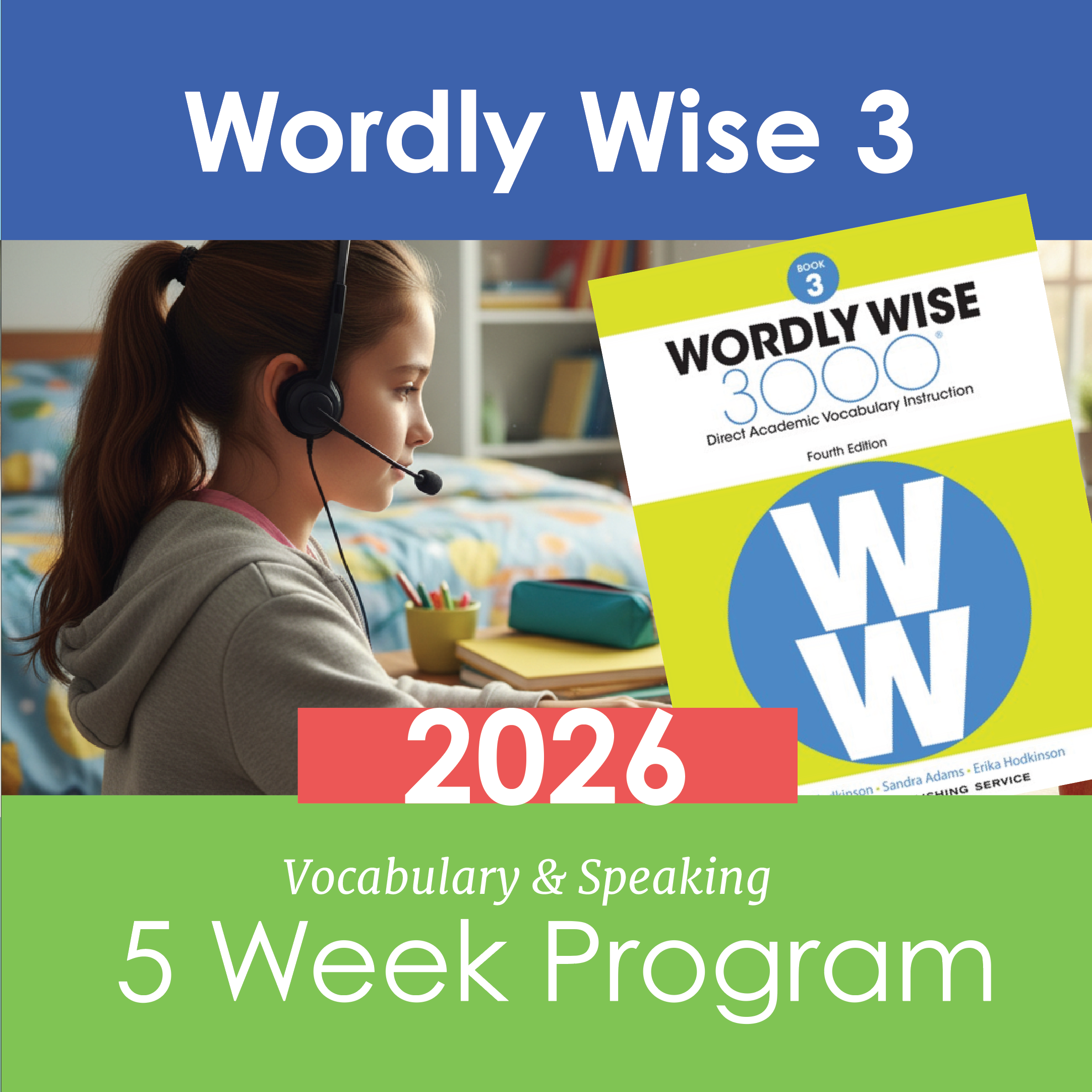 Wordly Wise 3 2026 May-June 5 Week Program – Walton