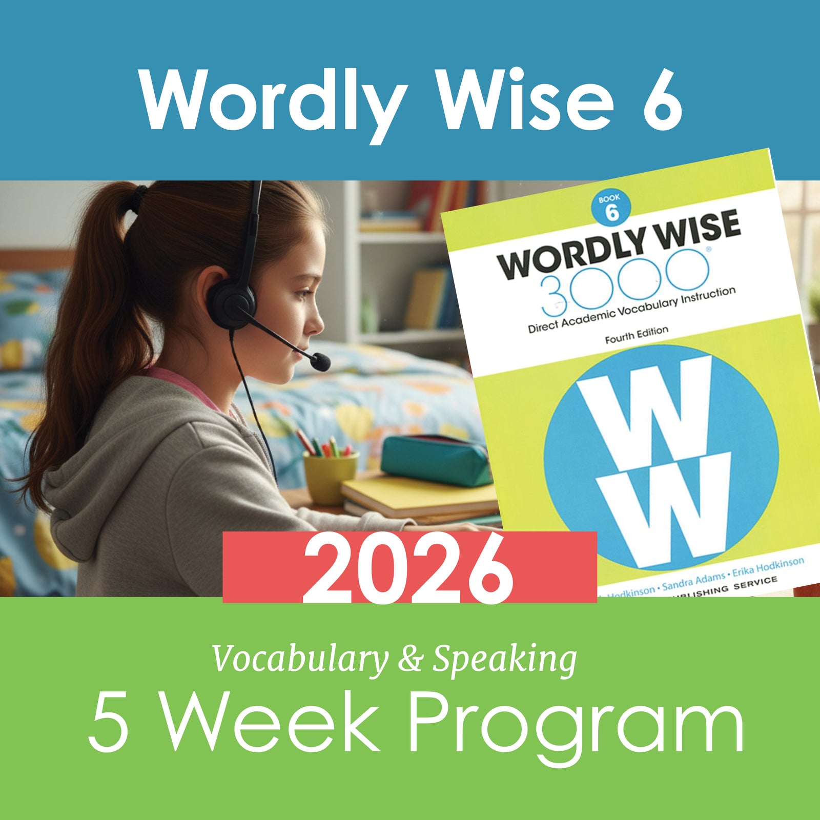 Wordly Wise 6 2026 May-June 5 Week Program – Walton